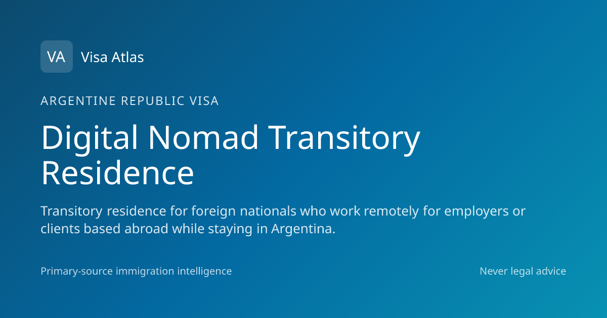 Digital Nomad Transitory Residence — Argentine Republic (2026 guide ...