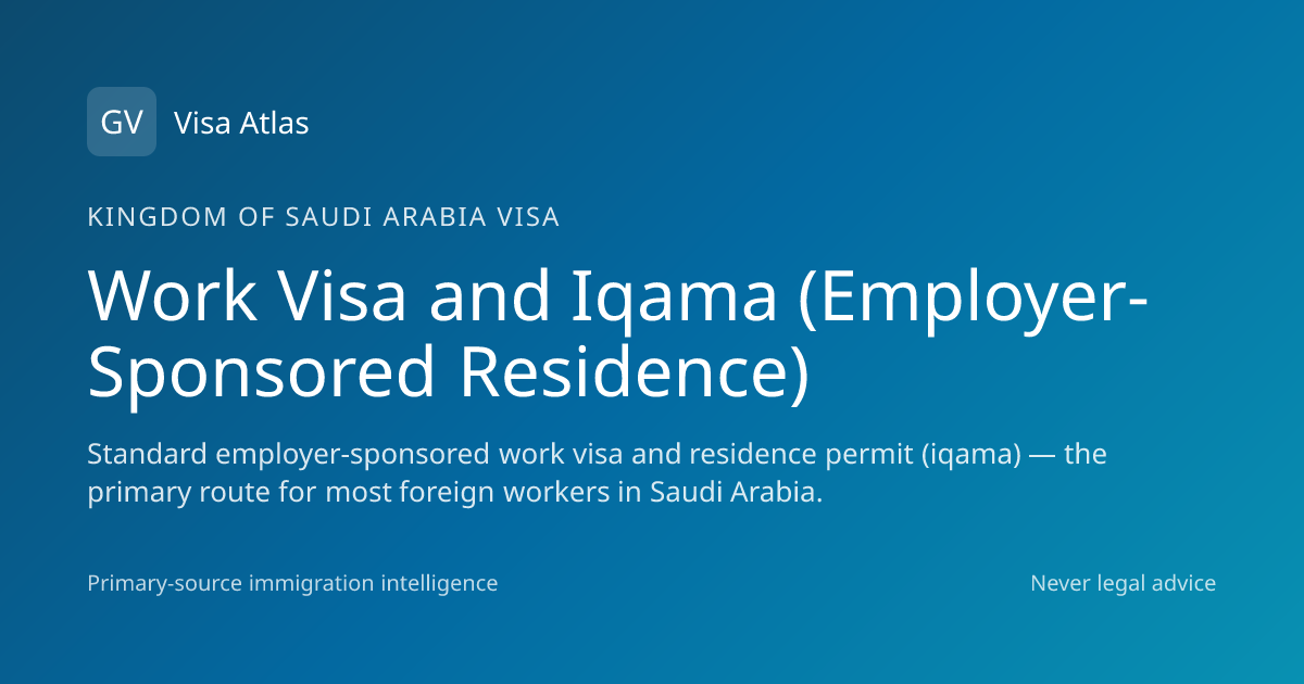 Work Visa and Iqama (Employer-Sponsored Residence) — Kingdom of Saudi ...