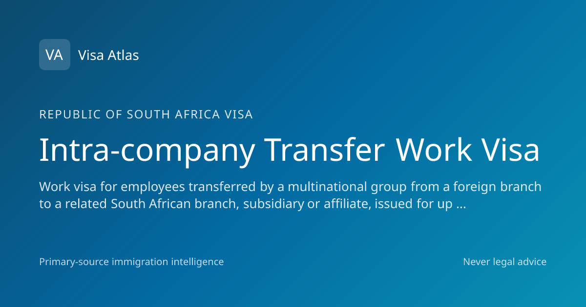 Intra-company Transfer Work Visa — Republic of South Africa (2026 guide ...